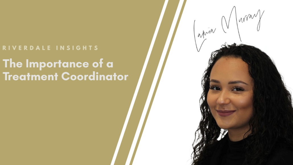 The Importance of Treatment Coordinators